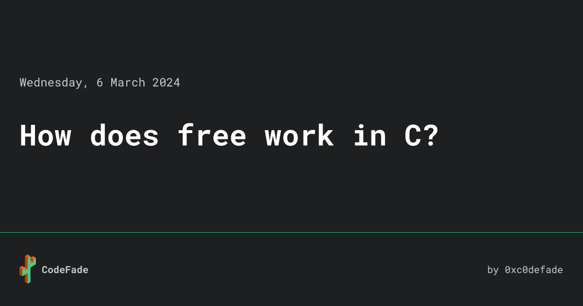 How does free work in C? • CodeFade
